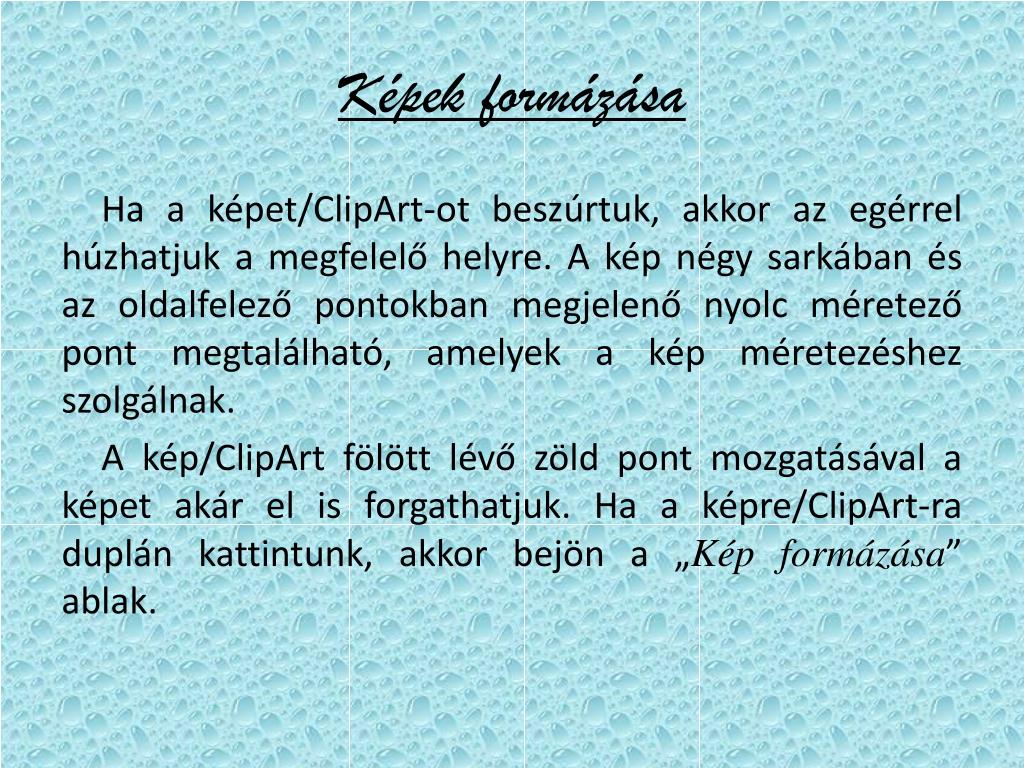 PPT - Képek beillesztése, formázása dokumentumokban PowerPoint ...
