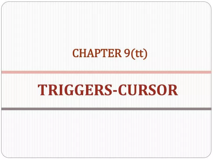 PPT - TRIGGERS-CURSOR PowerPoint Presentation, free download - ID:2075923