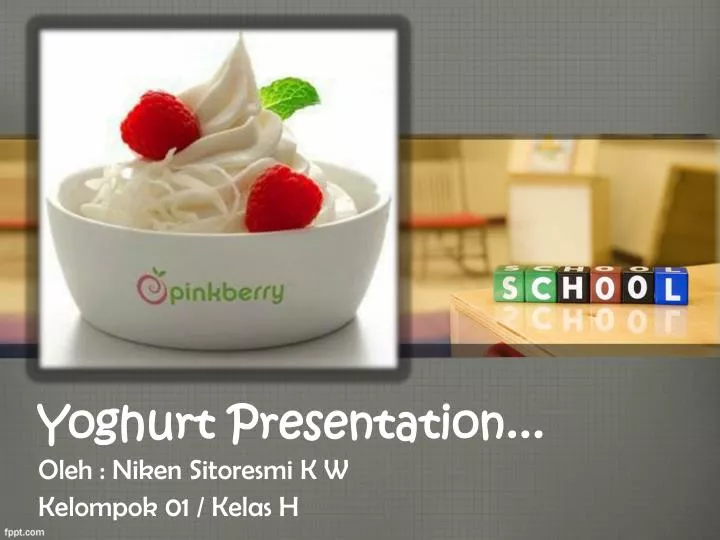 PPT - Yoghurt Presentation... PowerPoint Presentation, free download ...
