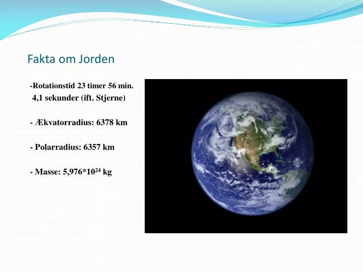 PPT - Fakta om Jorden PowerPoint Presentation, free download - ID:2076492