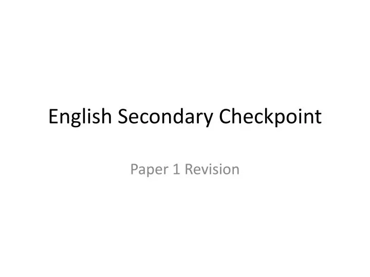 PPT - English Secondary Checkpoint PowerPoint Presentation, free ...