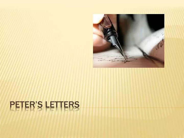 PPT - Peter’s letters PowerPoint Presentation, free download - ID:2076618