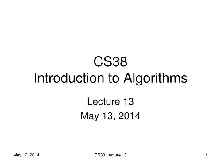PPT - CS38 Introduction to Algorithms PowerPoint Presentation, free ...