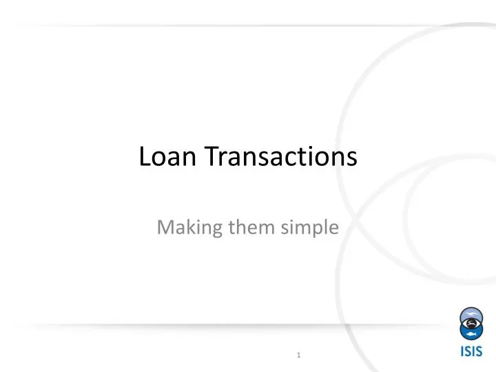 PPT - Loan Transactions PowerPoint Presentation, free download - ID:2077033