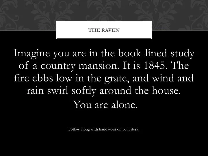 PPT - The Raven PowerPoint Presentation, free download - ID:2077069