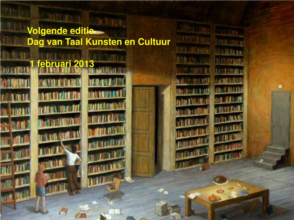 PPT - Dag van Taal, Kunsten en Cultuur PowerPoint Presentation, free ...