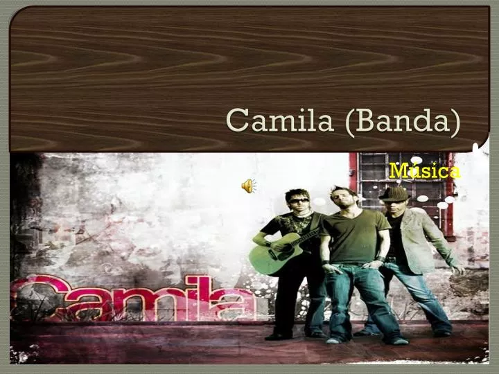 PPT - Camila (Banda) PowerPoint Presentation, free download - ID:2078389