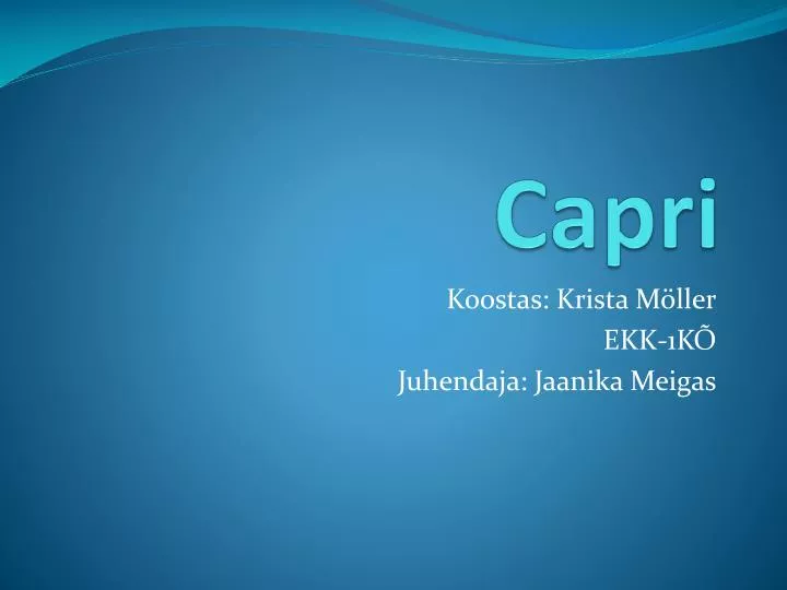 PPT - Capri PowerPoint Presentation, free download - ID:2078922