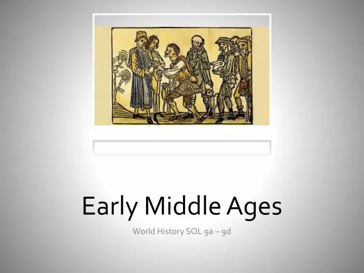 PPT - Early Middle Ages PowerPoint Presentation, free download - ID:2079116
