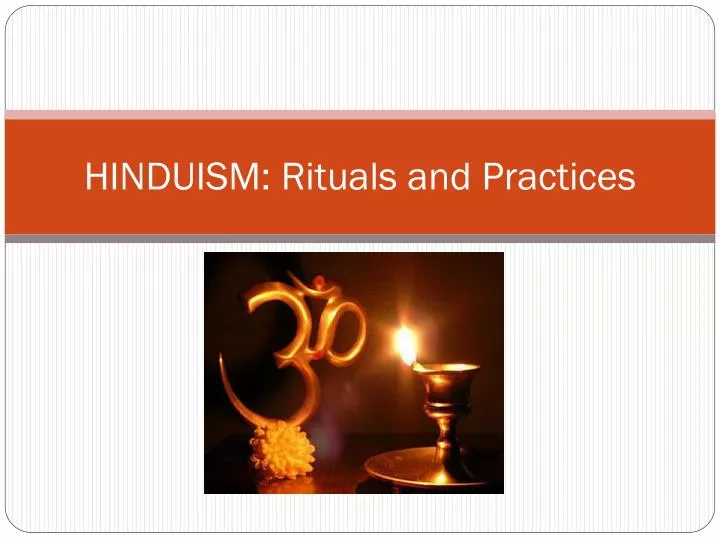 PPT - HINDUISM: Rituals and Practices PowerPoint Presentation, free ...