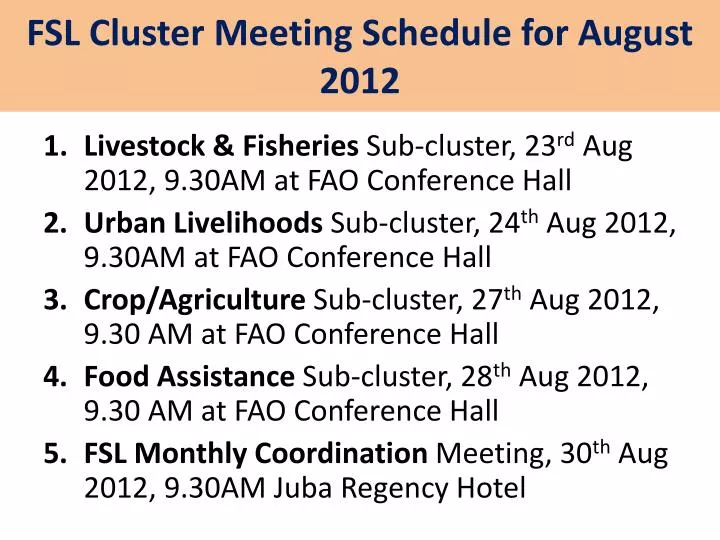 PPT - FSL Cluster Meeting Schedule for August 2012 PowerPoint ...