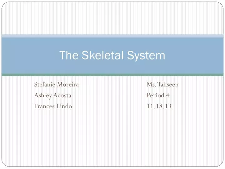 PPT - The Skeletal System PowerPoint Presentation, free download - ID ...
