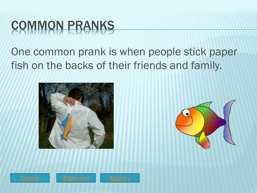 PPT - French Holidays- April Fool’s Day (Le Poisson d’Avril) and ...