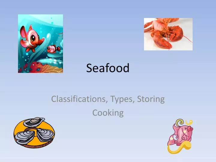 PPT - Seafood PowerPoint Presentation, free download - ID:2082335