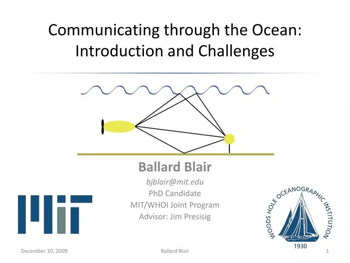 PPT - Communicating through the Ocean: Introduction and Challenges ...
