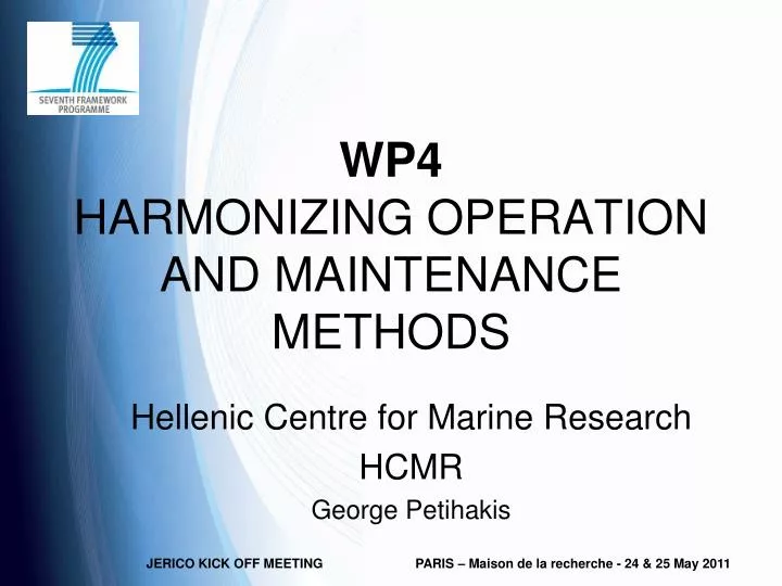 PPT - WP4 HARMONIZING OPERATION AND MAINTENANCE METHODS PowerPoint ...