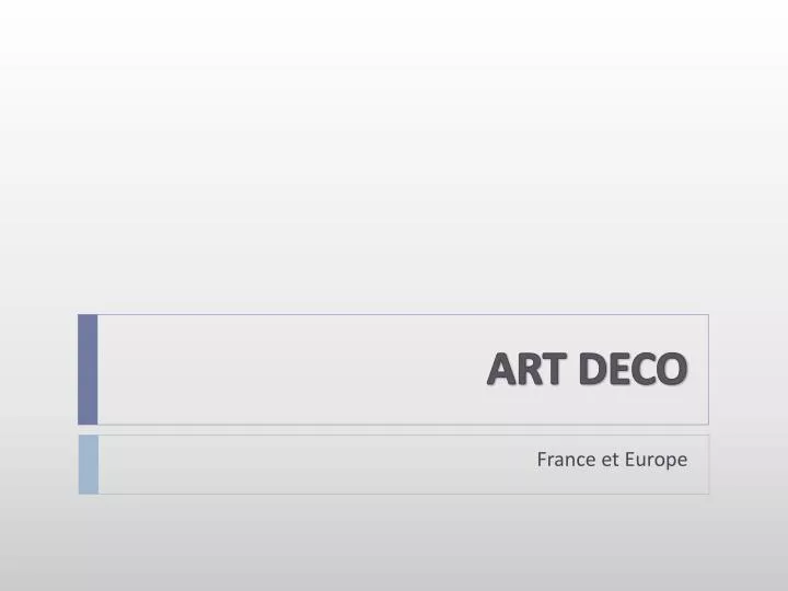 PPT - ART DECO PowerPoint Presentation, free download - ID:2082748