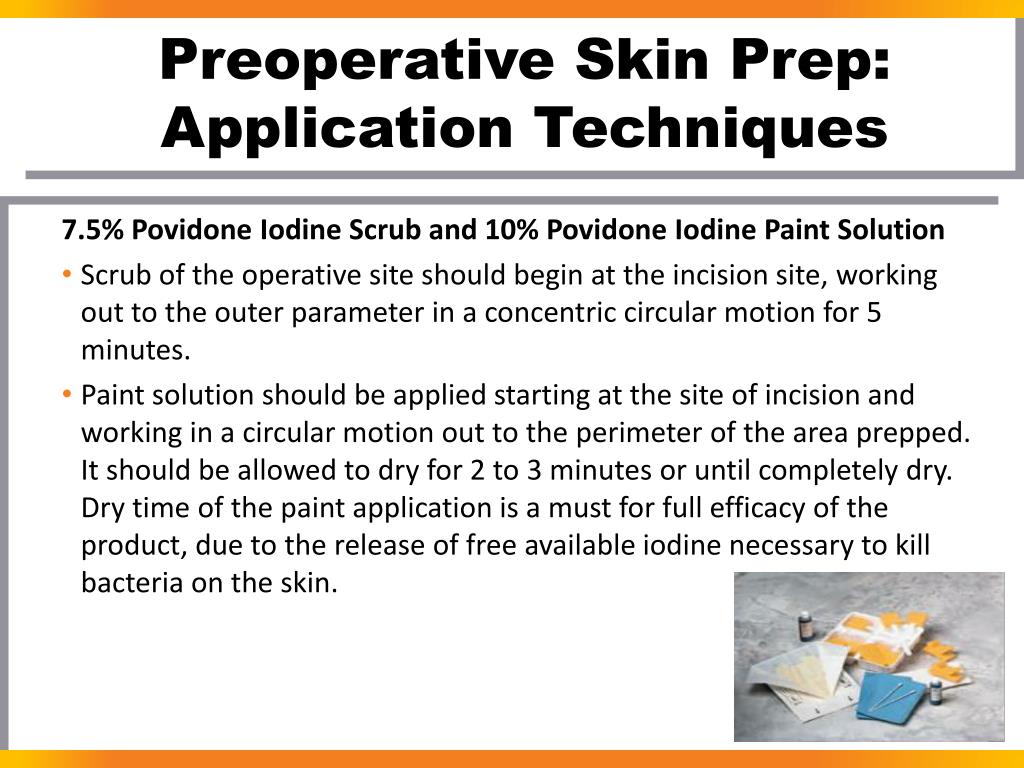 PPT - Skin Preparation: The Why, The Where, and The How Deb Danna RN ...