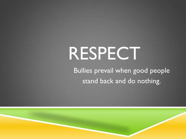 PPT - Respect PowerPoint Presentation, free download - ID:2083704