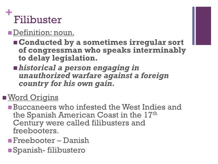 Filibuster Definition