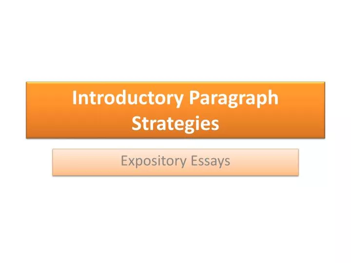 PPT - Introductory Paragraph Strategies PowerPoint Presentation, free ... PPT - Introductory Paragraph Strategies PowerPoint Presentation, free ...