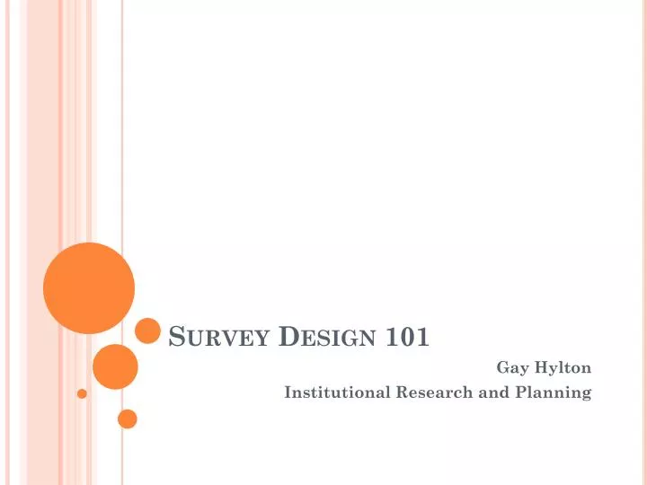 PPT - Survey Design 101 PowerPoint Presentation, free download - ID:2085028