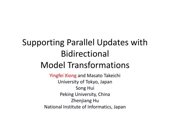 Ppt Supporting Parallel Updates With Bidirectional Model Transformations Powerpoint