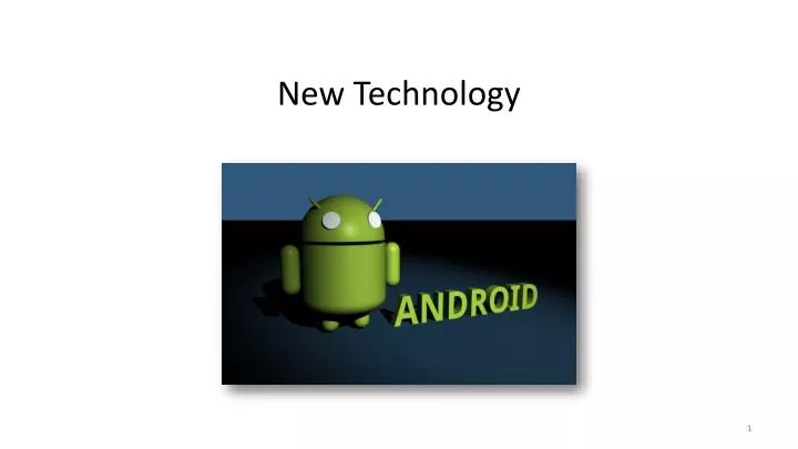 PPT - New Technology PowerPoint Presentation, free download - ID:2085129