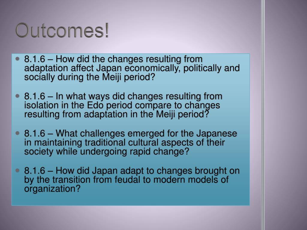 PPT - The Effects of the Meiji Period: Japan’s Worldview PowerPoint ...