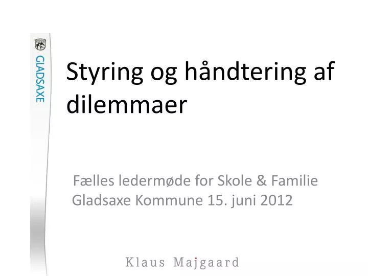 PPT - Styring og håndtering af dilemmaer PowerPoint Presentation, free ...