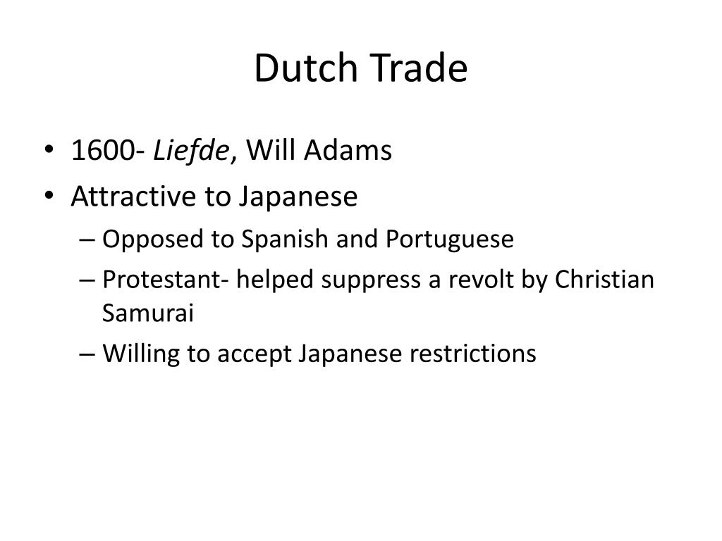 PPT - The Dutch Trade in Japan PowerPoint Presentation, free download ...