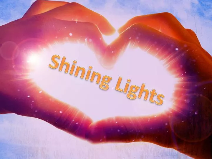 PPT - Shining Lights PowerPoint Presentation, free download - ID:2085927
