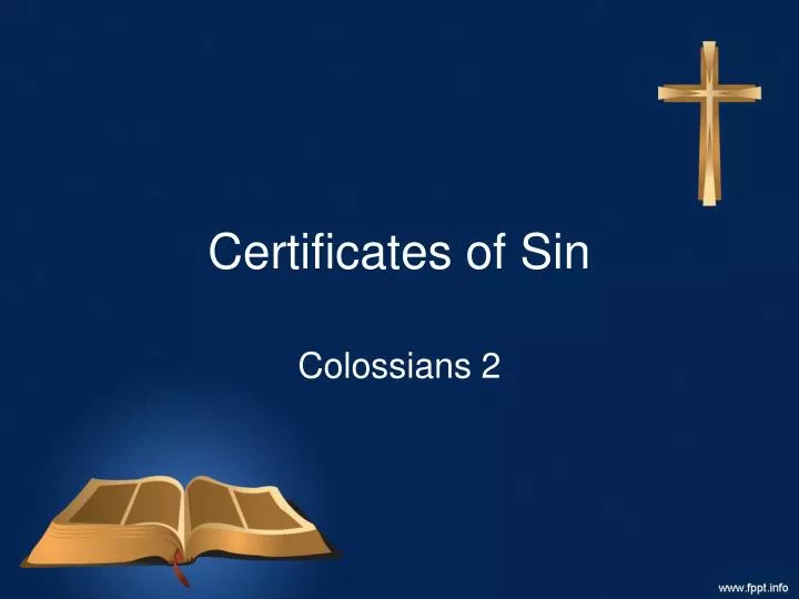 PPT - Certificates of Sin PowerPoint Presentation, free download - ID ...