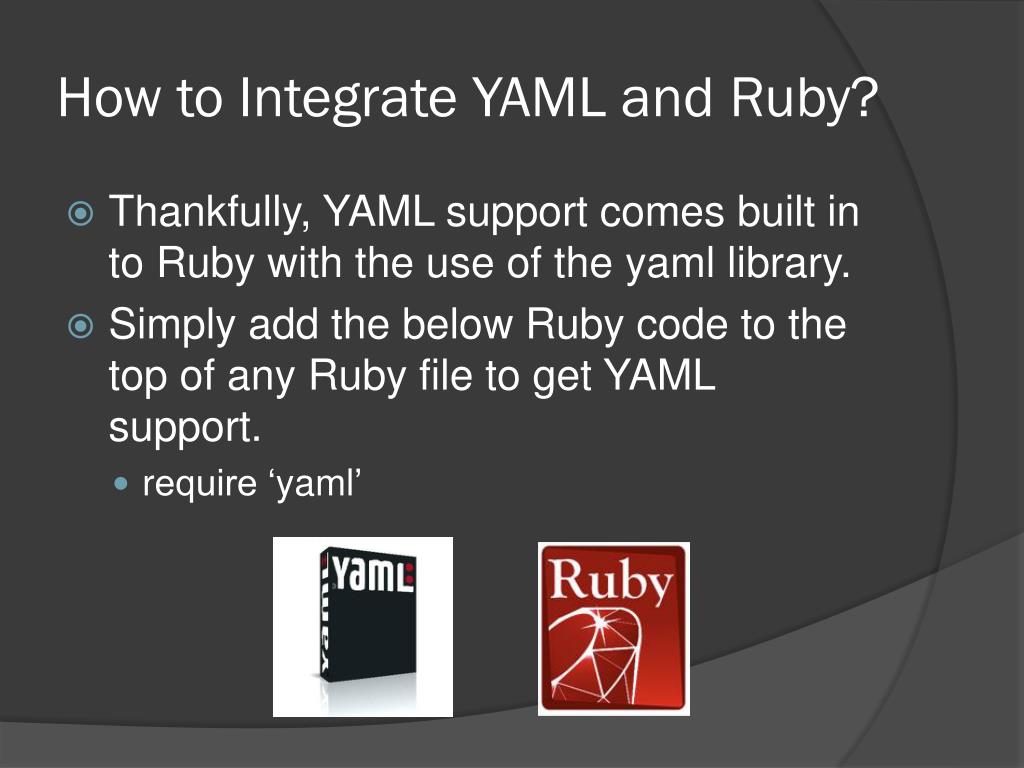 PPT - YAML and ruby PowerPoint Presentation, free download - ID:2086552 PPT - YAML and ruby PowerPoint Presentation, free download - ID:2086552