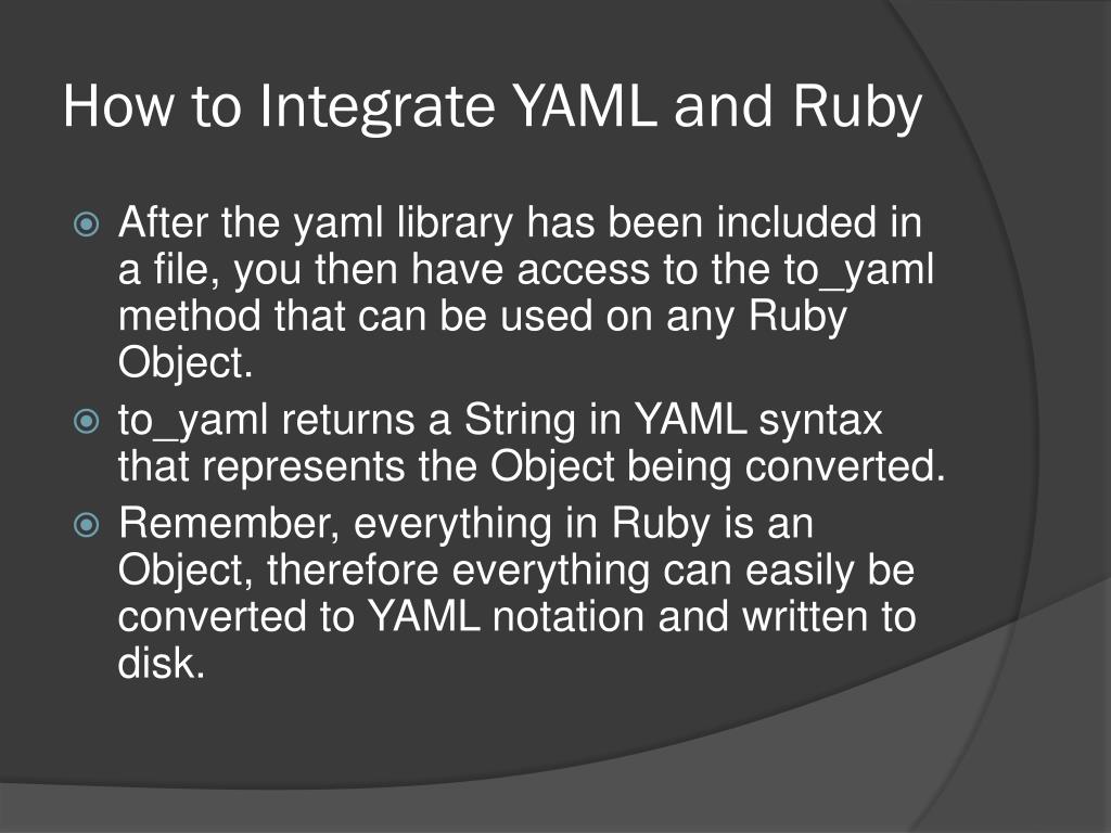 PPT - YAML and ruby PowerPoint Presentation, free download - ID:2086552 PPT - YAML and ruby PowerPoint Presentation, free download - ID:2086552