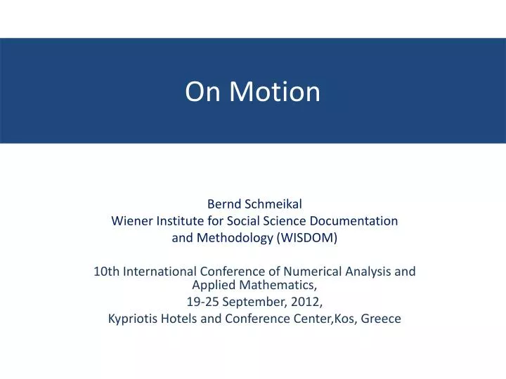 PPT - On Motion PowerPoint Presentation, free download - ID:2086746