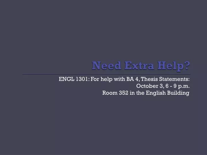 PPT - Need Extra Help? PowerPoint Presentation, free download - ID:2086877