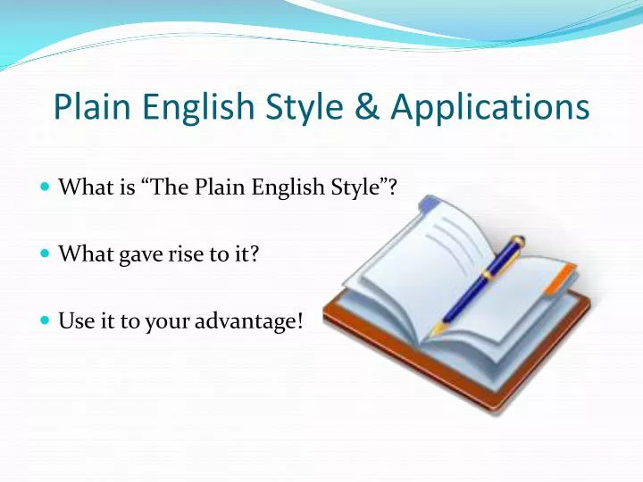 PPT - Plain English Style & Applications PowerPoint Presentation, free ...