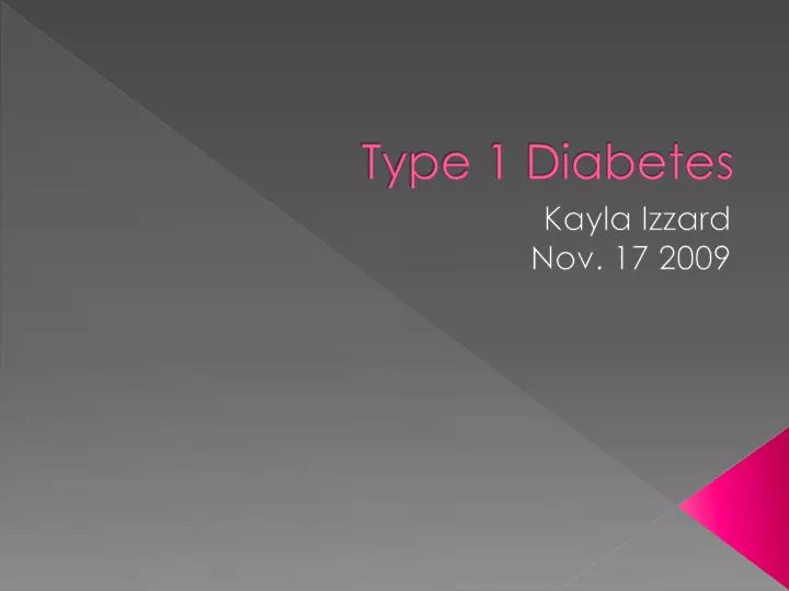 PPT - Type 1 Diabetes PowerPoint Presentation, free download - ID:2087187