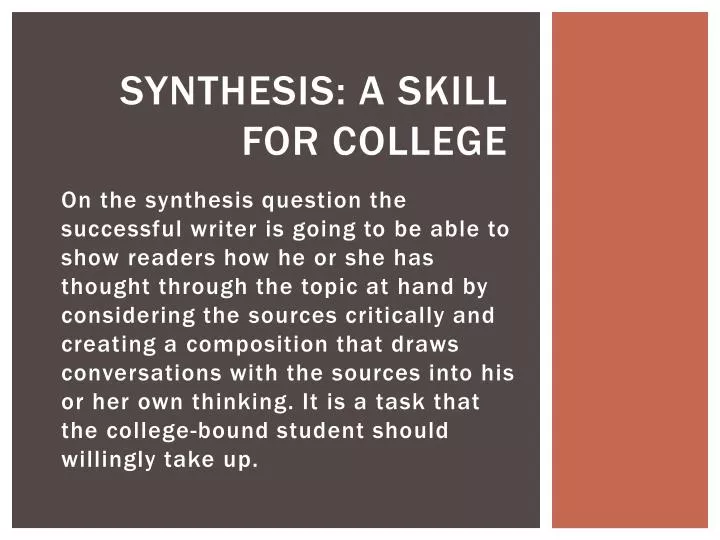 PPT - Synthesis: A Skill for College PowerPoint Presentation, free ...