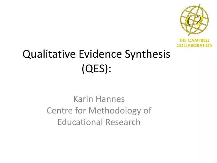 PPT - Qualitative Evidence Synthesis (QES): PowerPoint Presentation ...
