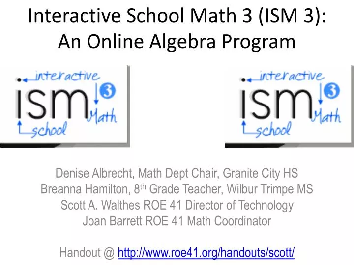 PPT - Interactive School Math 3 (ISM 3): An Online Algebra Program ...