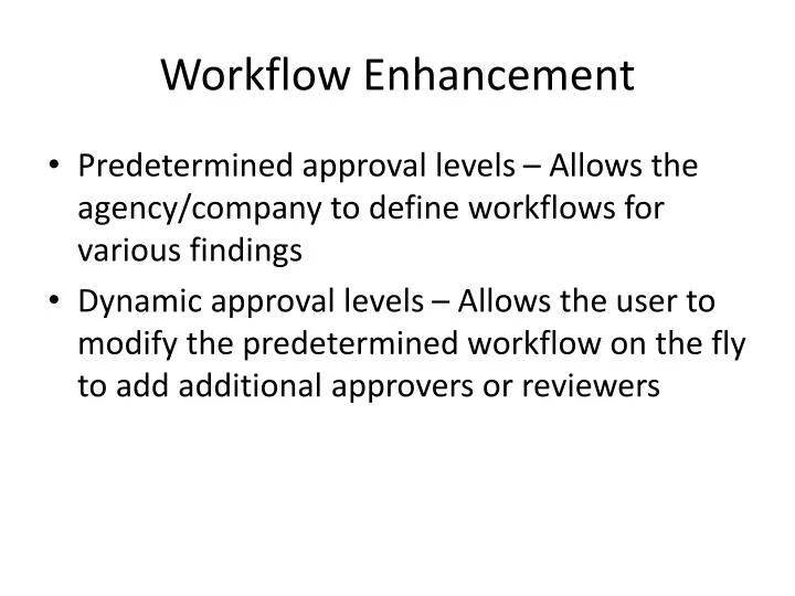PPT - Workflow Enhancement PowerPoint Presentation, free download - ID ...