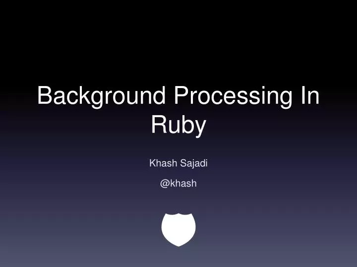 PPT - Background Processing In Ruby PowerPoint Presentation, free ...