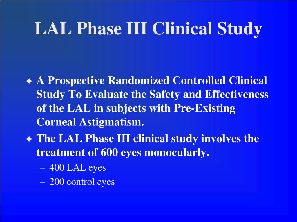 PPT - Light Adjustable Lens (LAL) Phase III FDA Clinical Study ...