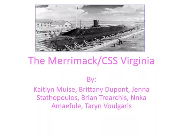 PPT - The Merrimack/CSS Virginia PowerPoint Presentation, free download ...