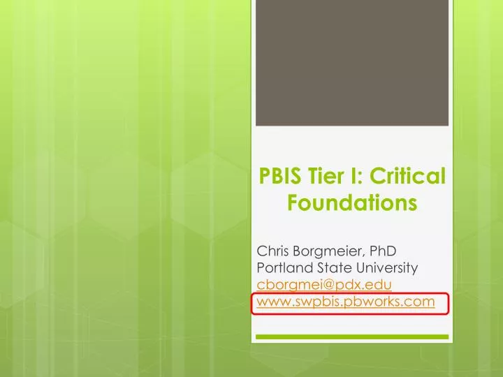 PPT - PBIS Tier I: Critical Foundations PowerPoint Presentation, free download - ID:2089206