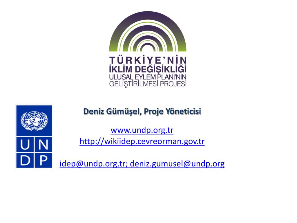 PPT - Deniz Gümüşel , Proje Yöneticisi, UNDP PowerPoint Presentation ...