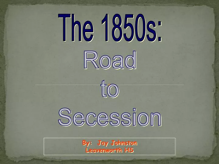PPT - The 1850s: PowerPoint Presentation, free download - ID:2090768
