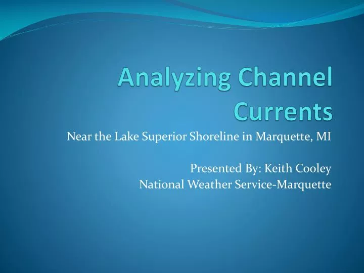 PPT - Analyzing Channel Currents PowerPoint Presentation, free download ...